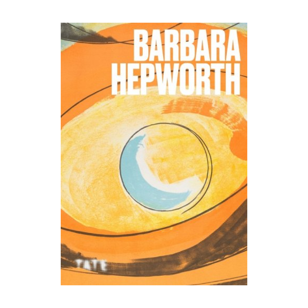 Barbara Hepworth - Tate Artist Series – Leeds Museums and Galleries Shop